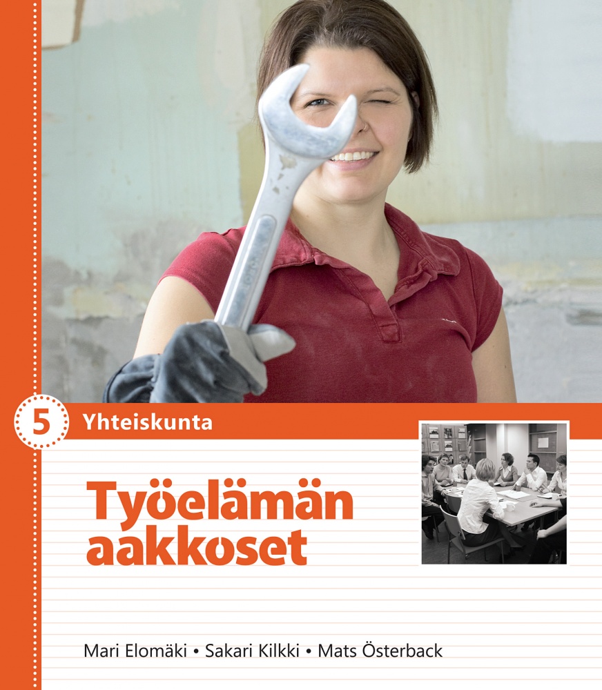Yhteiskunta: 5, Työelämän aakkoset - Opike